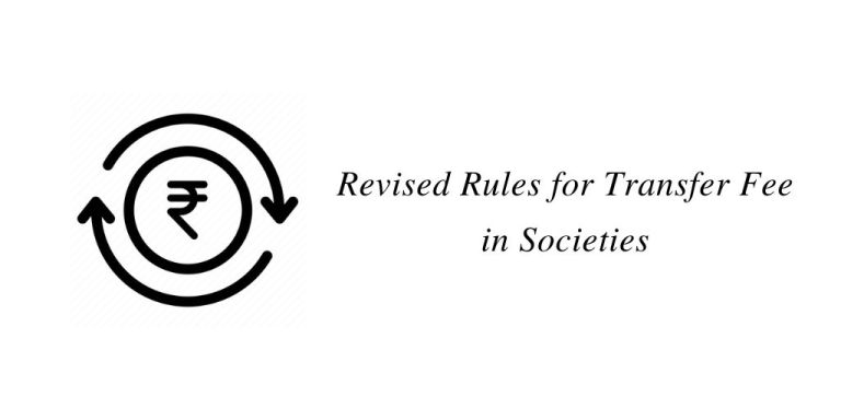 Revised Rules for Transfer Fee in Societies – Gujarat Cooperative Societies